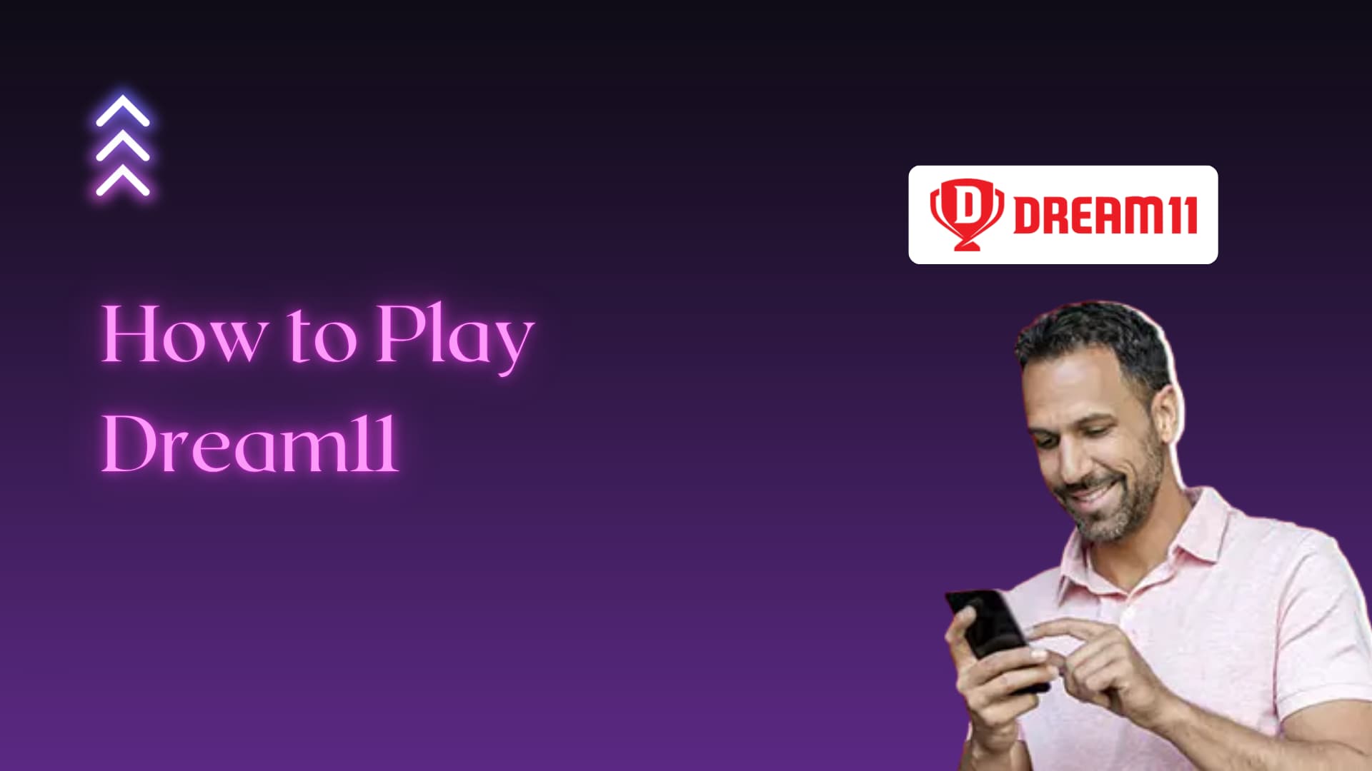 How to Play Dream11? (Step-by-Step Guide)